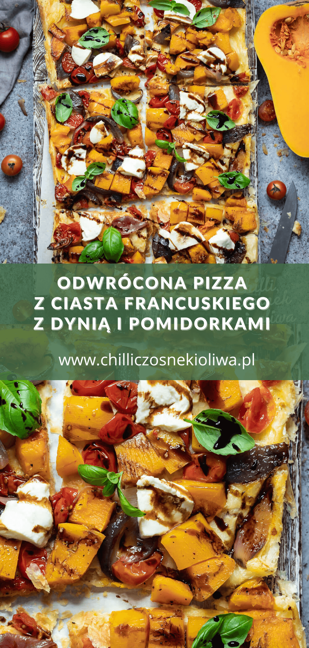 Odwrócona pizza z ciasta francuskiego z dynią i pomidorkami - Chilli ...